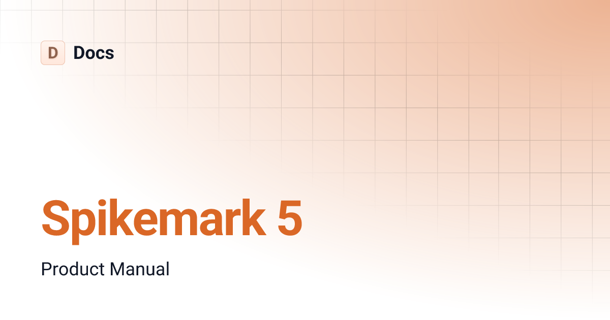 Spikemark 5 | Docs