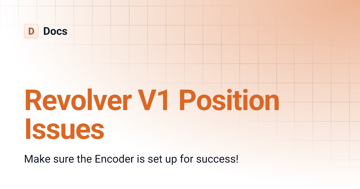 Revolver V1 Position Issues | Docs