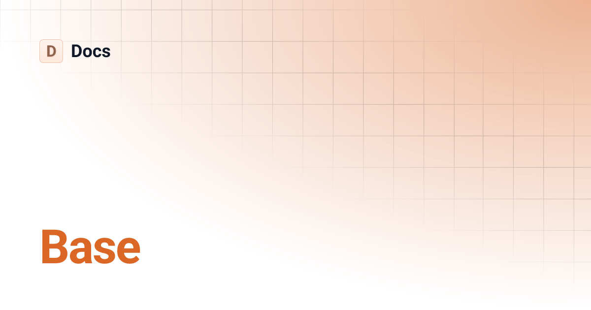 Base | Docs