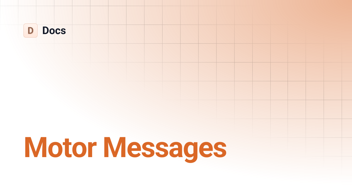Motor Messages | Docs
