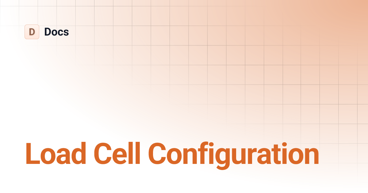 Load Cell Configuration | Docs