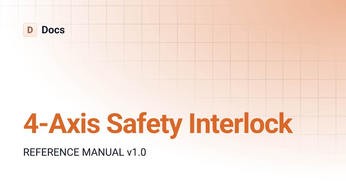 4-Axis Safety Interlock | Docs